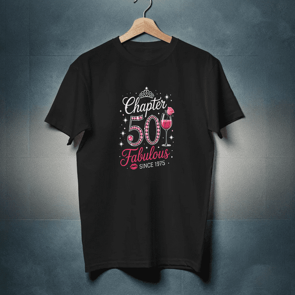 Fabulous Chapter 50 Since 1975 Unisex T-Shirt for 50th Birthday Style ...