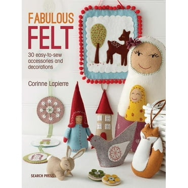 Felt Animal Families : Fabulous Little Felt Animals to Sew, with ...