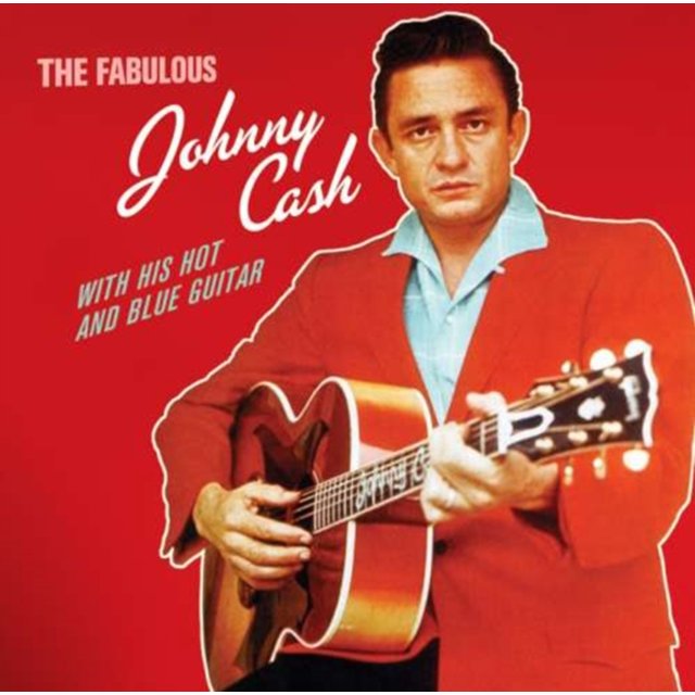 Fabulous Johnny Cash with His Hot & Blue Guitar - Walmart.com