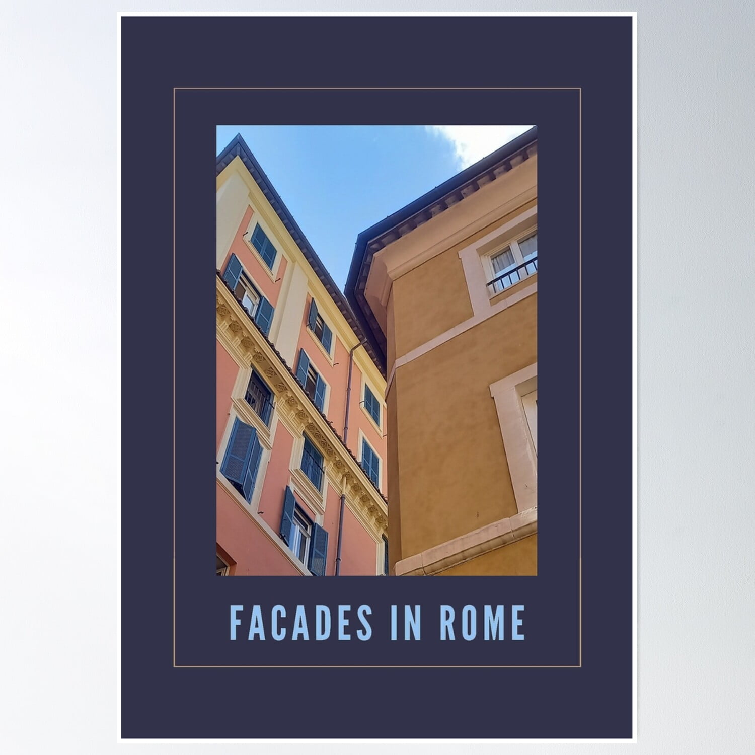Facades In Rome Photographs Of House Facades Poster Wall Art, Modern ...