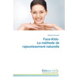 Face-Kido La m?thode de rajeunissement naturelle - Walmart.com