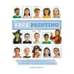 Face Painting 101 - A True Step by Step Beginners Guide to Becoming a ...