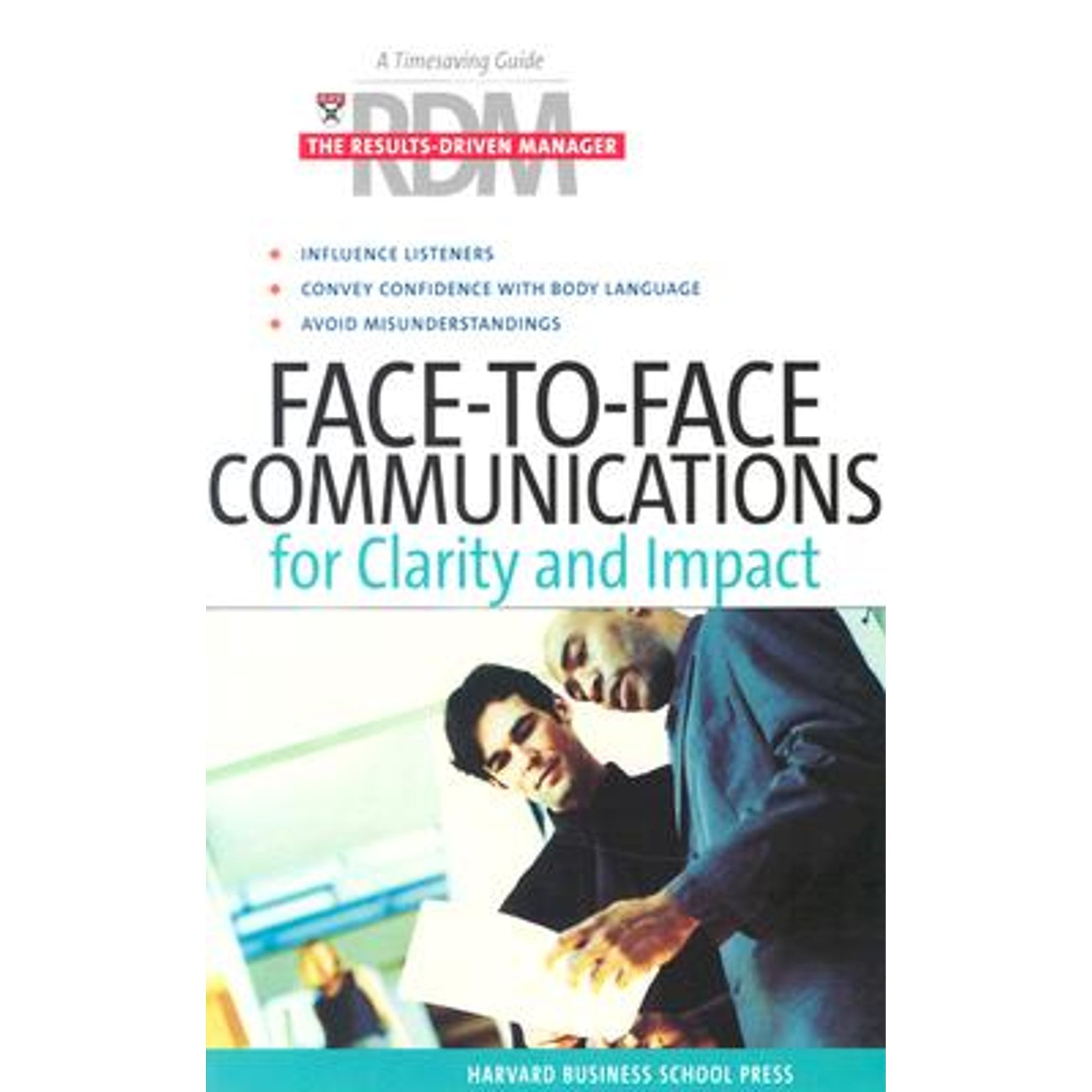 Pre-Owned Face-To-Face Communications for Clarity and Impact (Paperback ...