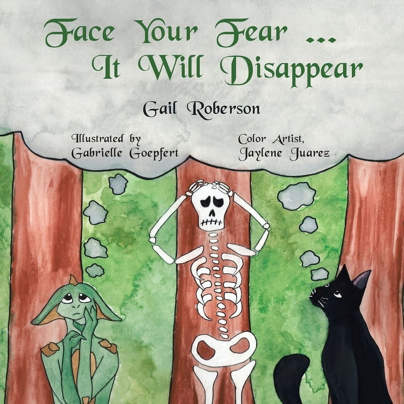 Face Your Fear ... It Will Disappear, (Paperback) - Walmart.com