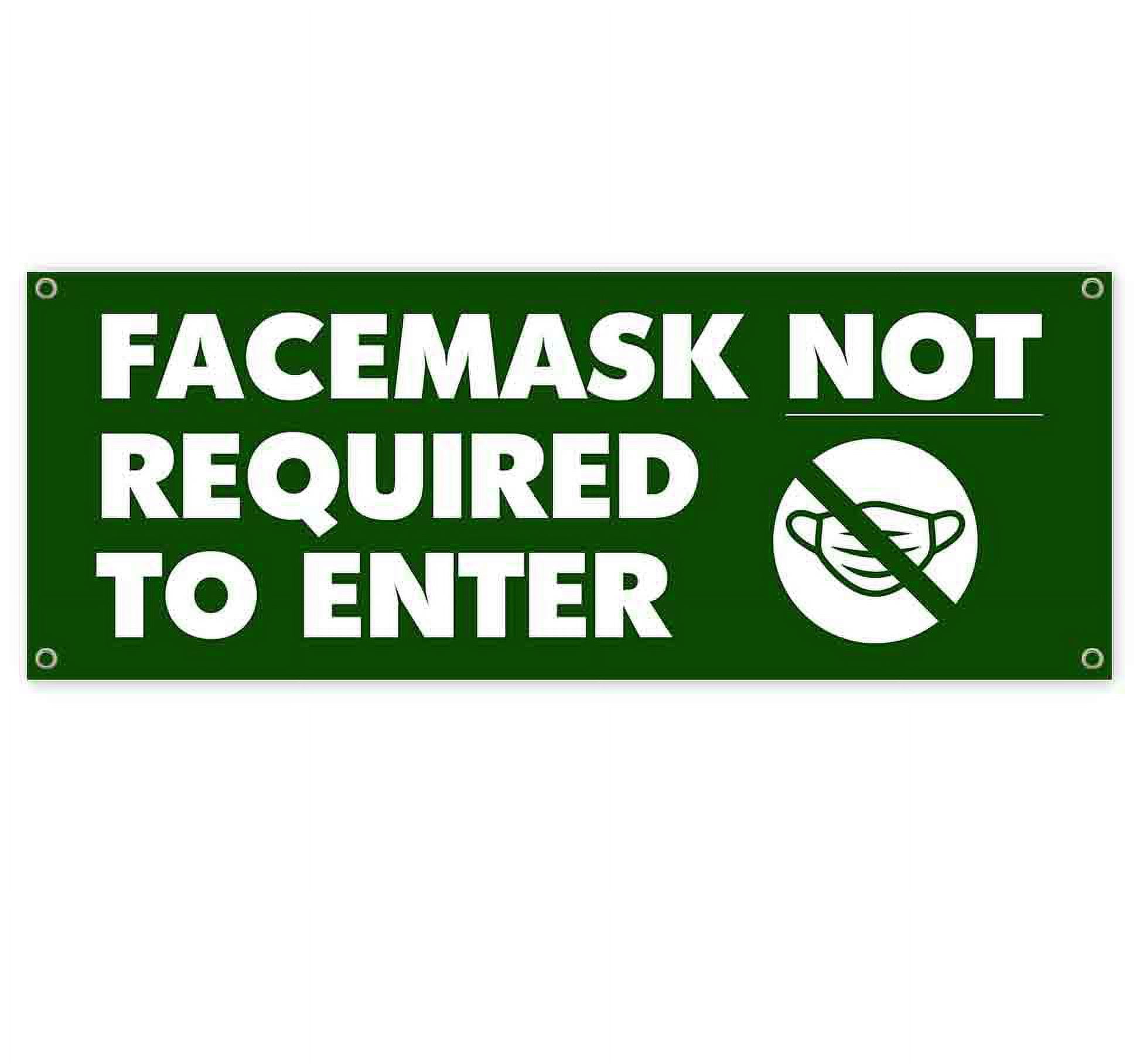 Facemask Not Required 13 oz Vinyl Banner With Metal Grommets - Walmart.com