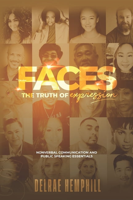 Faces the Truth of Expression: Nonverbal Communication And Public ...