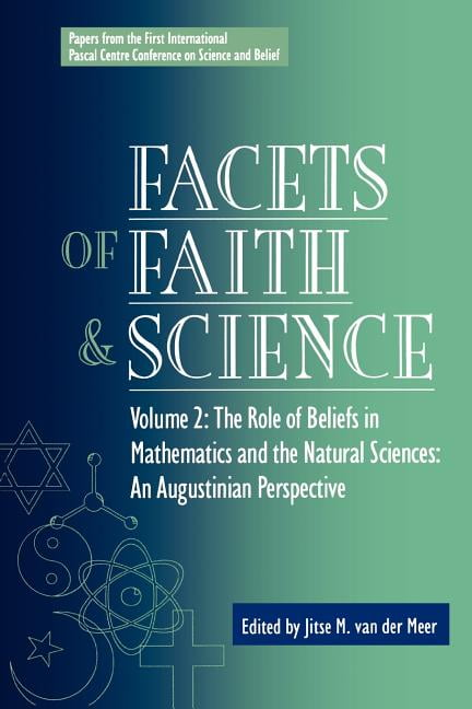 Facets of Faith & Science Facets of Faith and Science: Vol. II: The ...