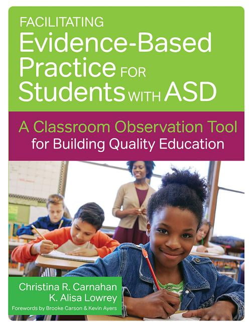 Facilitating Evidence-Based Practice for Students with ASD : A ...
