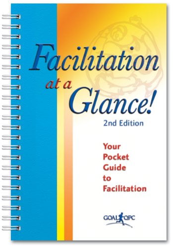 Pre-Owned Facilitation at a Glance!: A Pocket Guide of Tools and ...