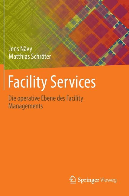 Facility Services: Die Operative Ebene Des Facility Managements ...