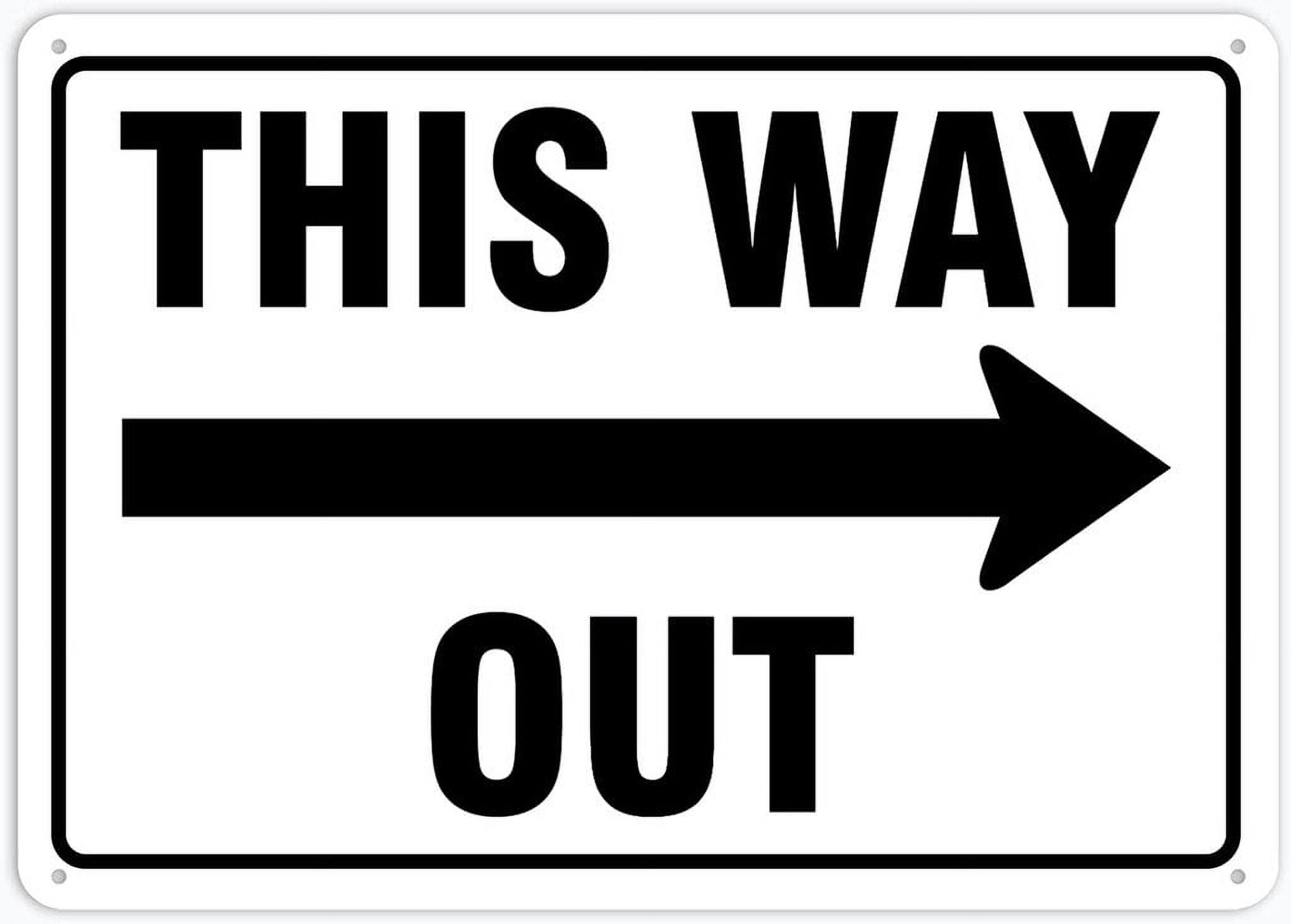 Facility Traffic Sign This Way Out Right Arrow Sign 12 X 8 Inches Rust ...