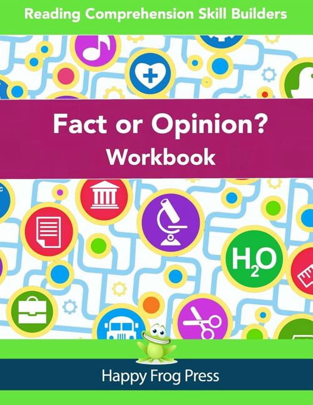 Reading Comprehension Skill Builders Fact or Opinion Workbook: Reading ...