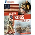 Fact vs. Fiction in U.S. History Betsy Ross and the U.S. Flag ...