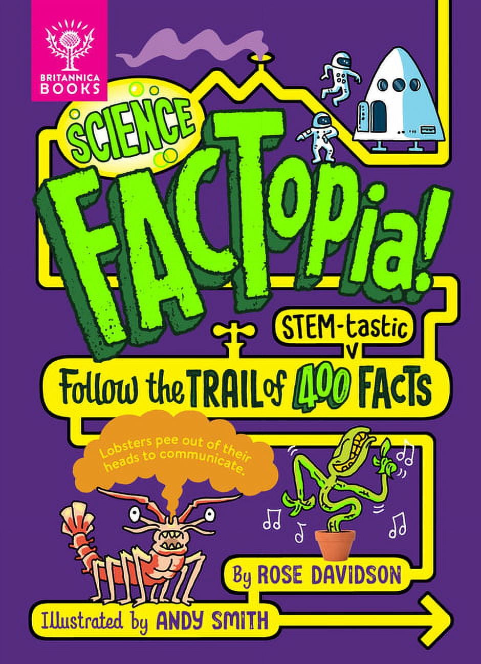 Factopia! Science Factopia!: Follow the Trail of 400 Stem-Tastic Facts ...
