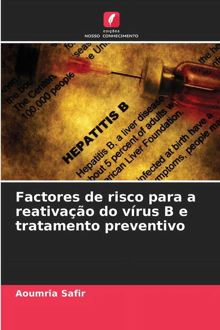 Factores de risco para a reativação do vírus B e tratamento preventivo ...
