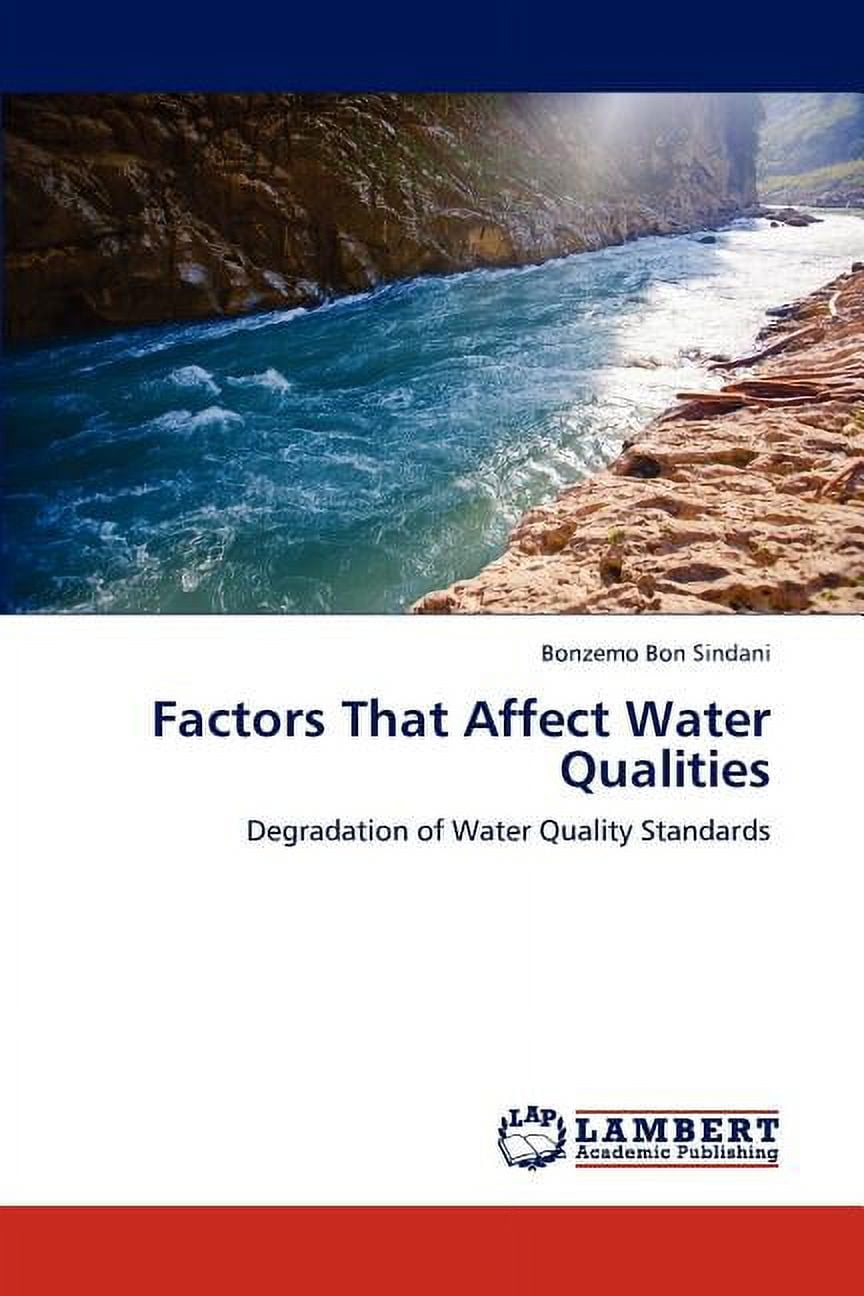 Factors That Affect Water Qualities (Paperback) - Walmart.com