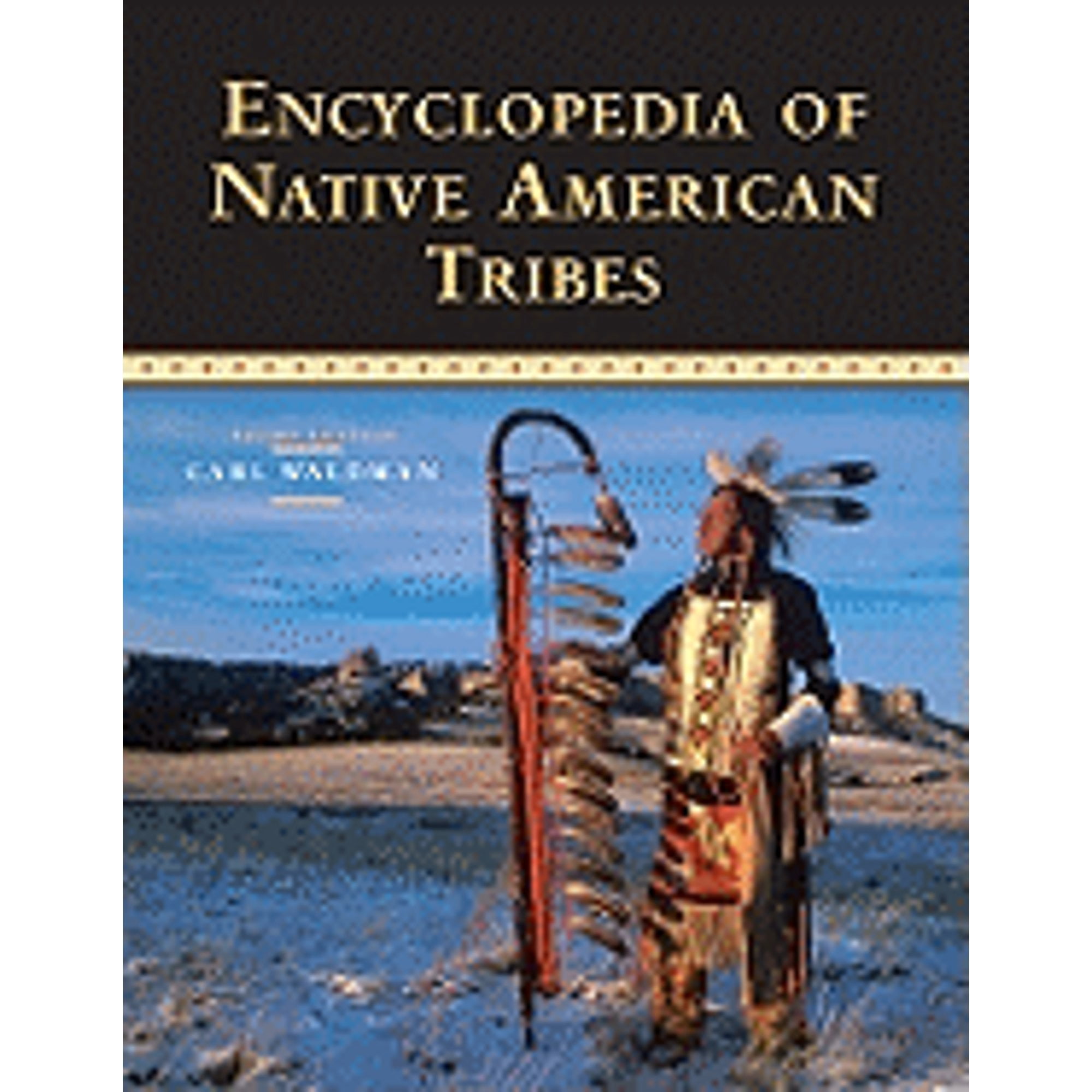Pre-Owned Encyclopedia of Native American Tribes (Paperback) 0816062749 ...