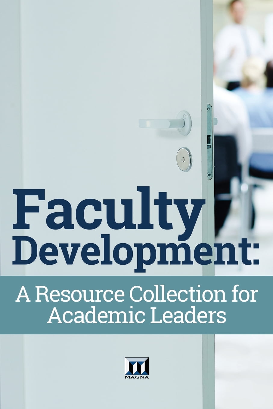 Faculty Development: A Resource Collection for Academic Leaders ...