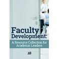 Faculty Development: A Resource Collection for Academic Leaders ...