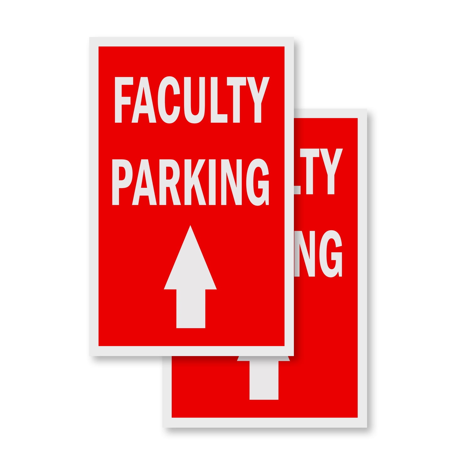 Faculty Parking With Up Arrow (2-PACK) 24" x 36" Vinyl Decals | Sign ...