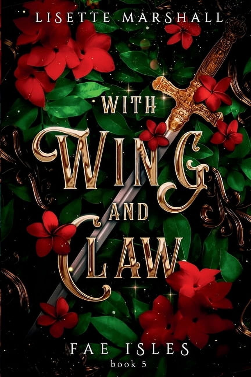 Fae Isles With Wing And Claw: A Sapphic Fae Fantasy Romance, Book 5 ...
