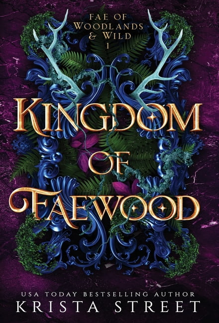 Fae of Woodlands & Wild Kingdom of Faewood, Book 1, (Hardcover ...