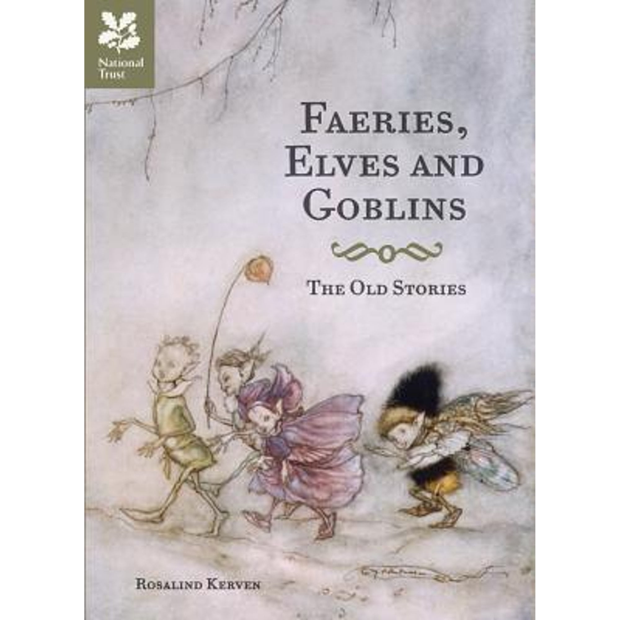 Pre-Owned Faeries, Elves and Goblins: The Old Stories and Fairy Tales ...