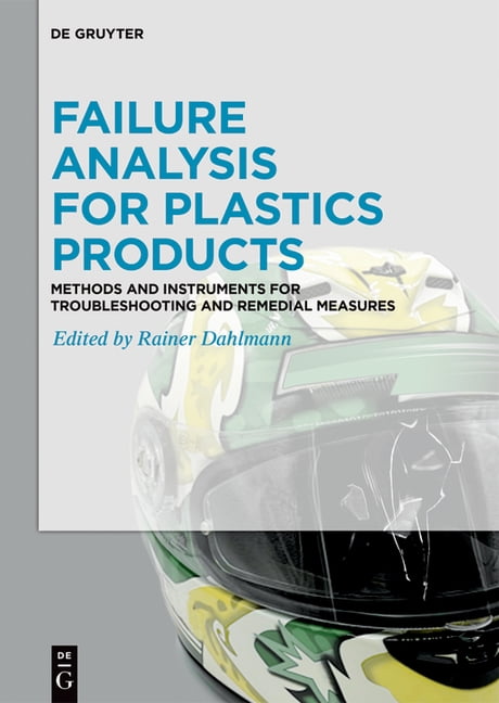 Failure Analysis for Plastics Products: Methods and Instruments for ...