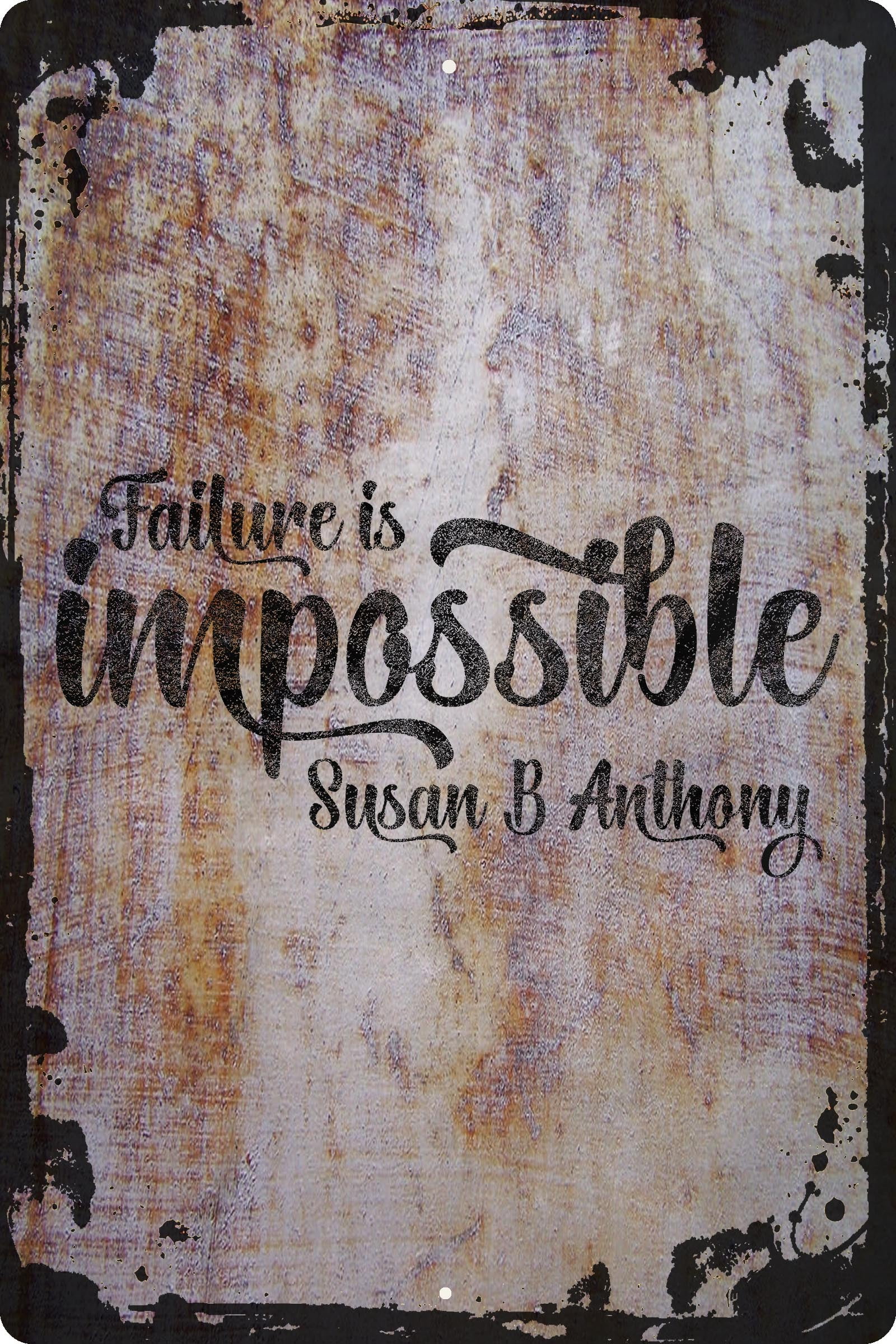 Failure is impossible Susan B Anthony quote cursive activist Beige Wall ...