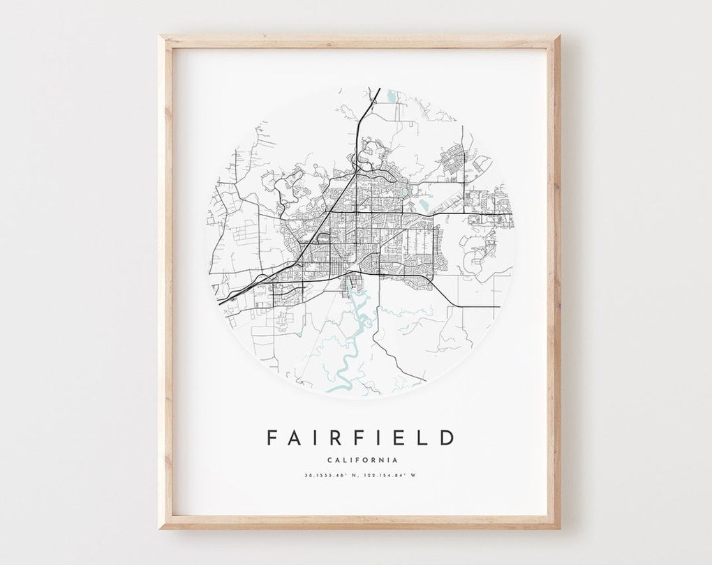 Fairfield Map Print, Fairfield Map Poster City Wall Art, Ca Road Map ...
