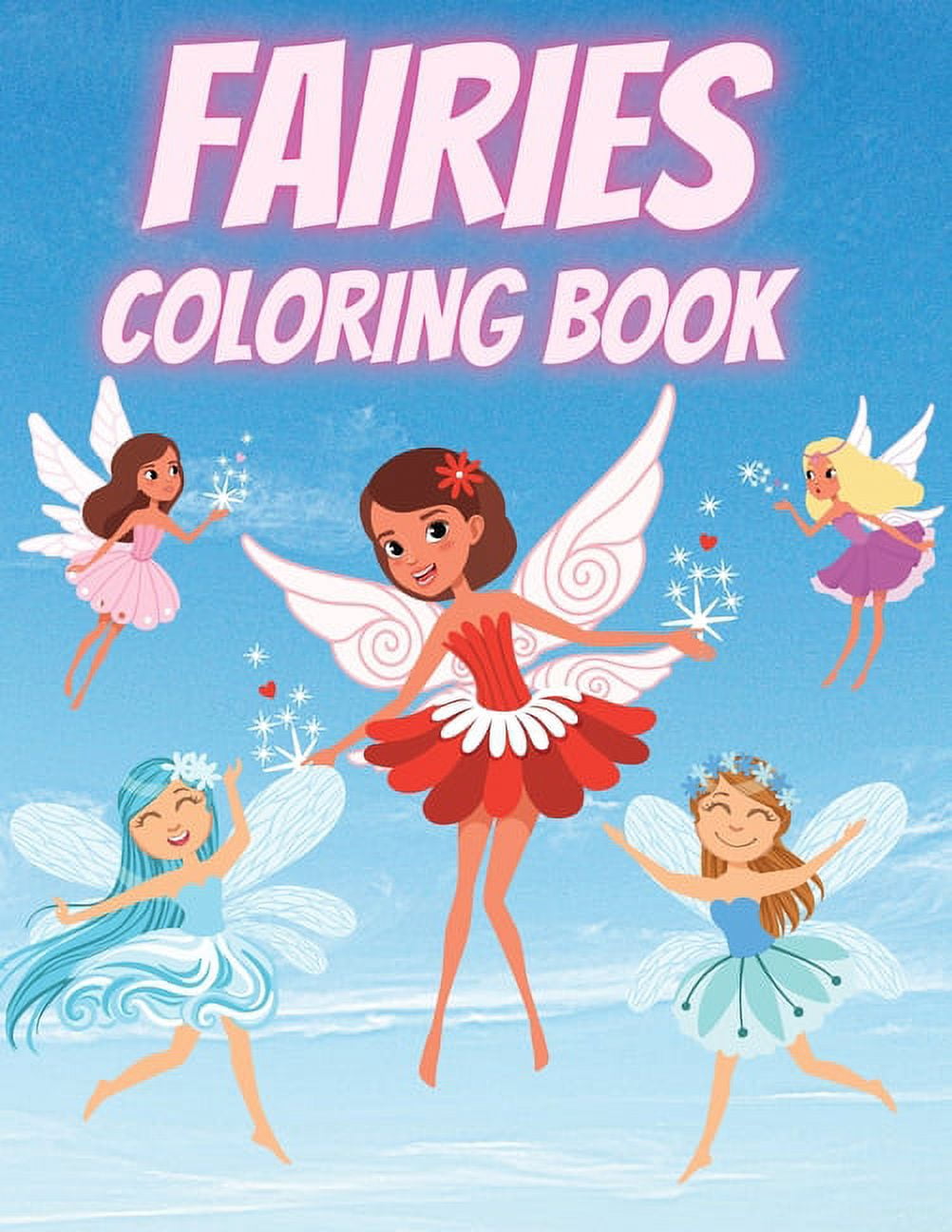 Fairies Coloring Book: For Kids Ages 4-8 Adorable Cute And Unique ...