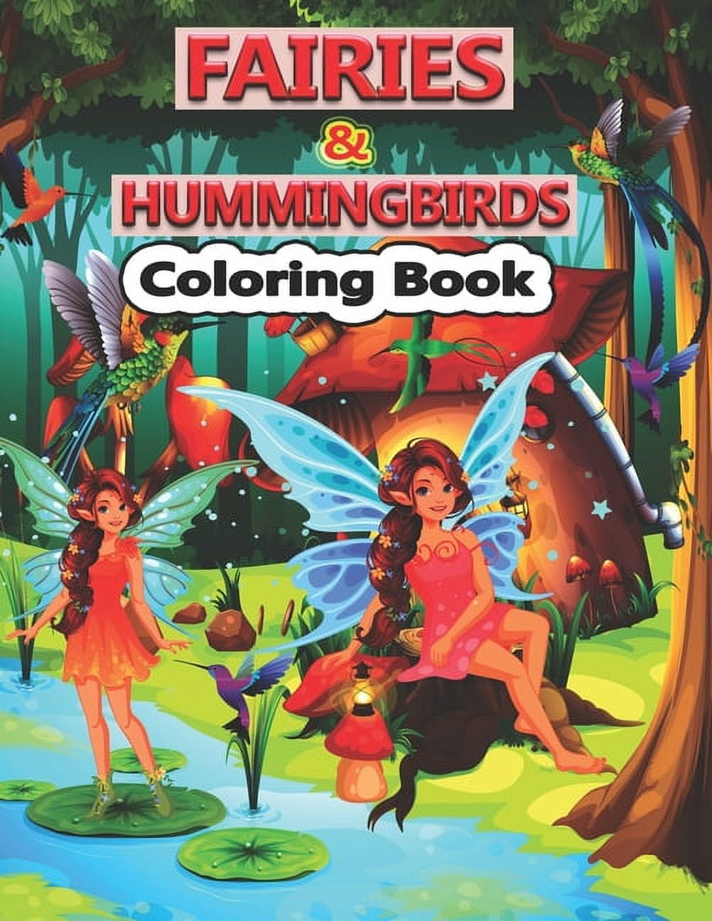 Fairies And Hummingbirds Coloring Book: A Cute Fairies and Hummingbirds ...