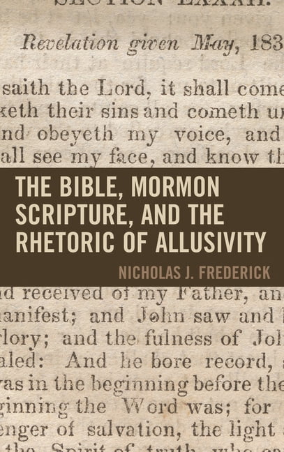 Fairleigh Dickinson University Press Mor The Bible, Mormon Scripture ...