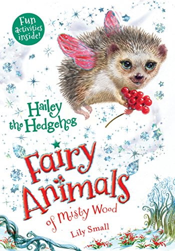 Pre-Owned Hailey the Hedgehog: Fairy Animals of Misty Wood Fairy ...