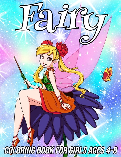 Fairy Coloring Book for Girls Ages 4-8: Fun, Cute and Unique Coloring ...