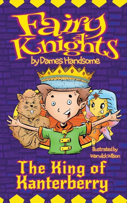 Fairy Knights Fairy Knights The King of Kanterberry, Book 2, (Paperback ...