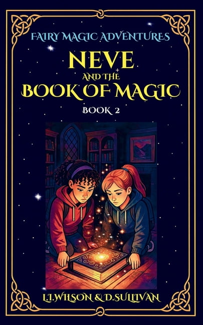 Fairy Magic Adventures Neve and the Book of Magic, Book BOOK ...