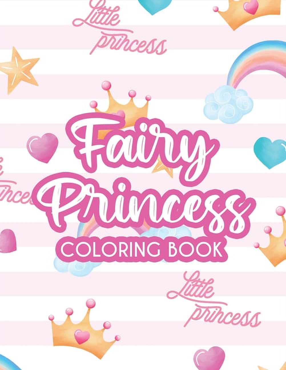 Fairy Princess Coloring Book: Coloring, Tracing, And Maze Solving ...