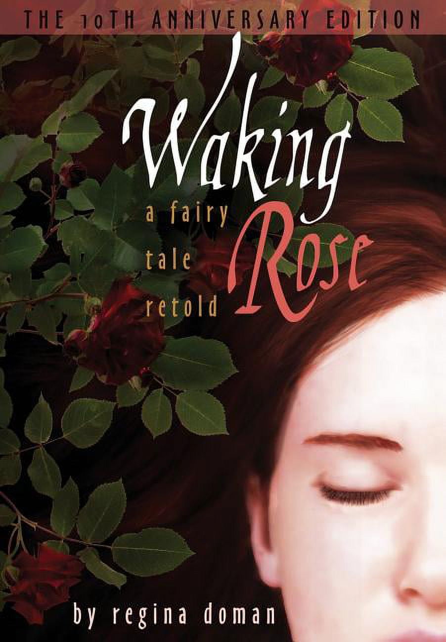 Fairy Tale Novels Waking Rose: A Fairy Tale Retold, Book 3, (Hardcover ...