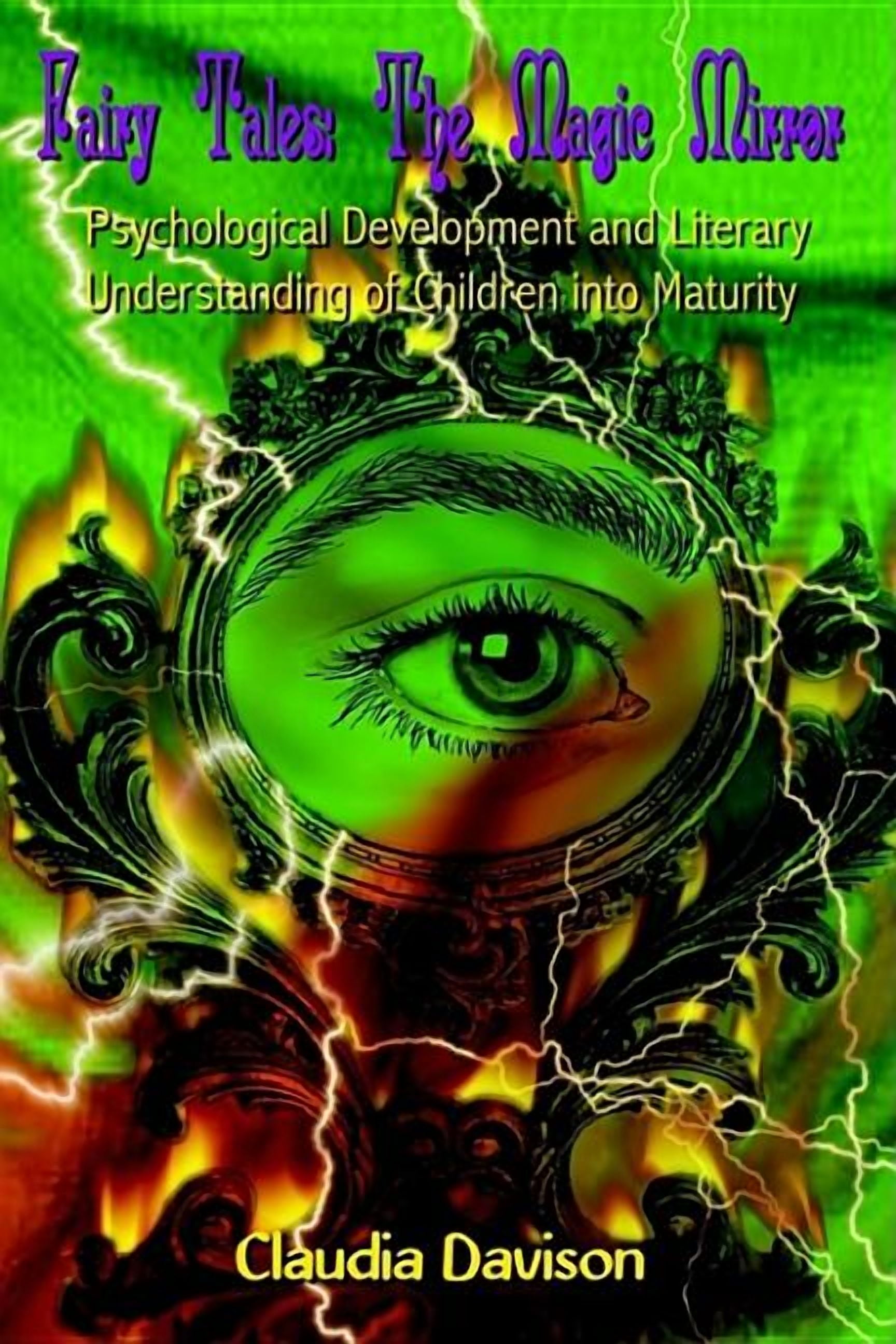 Fairy Tales the Magic Mirror : Psychological Development and Literary ...