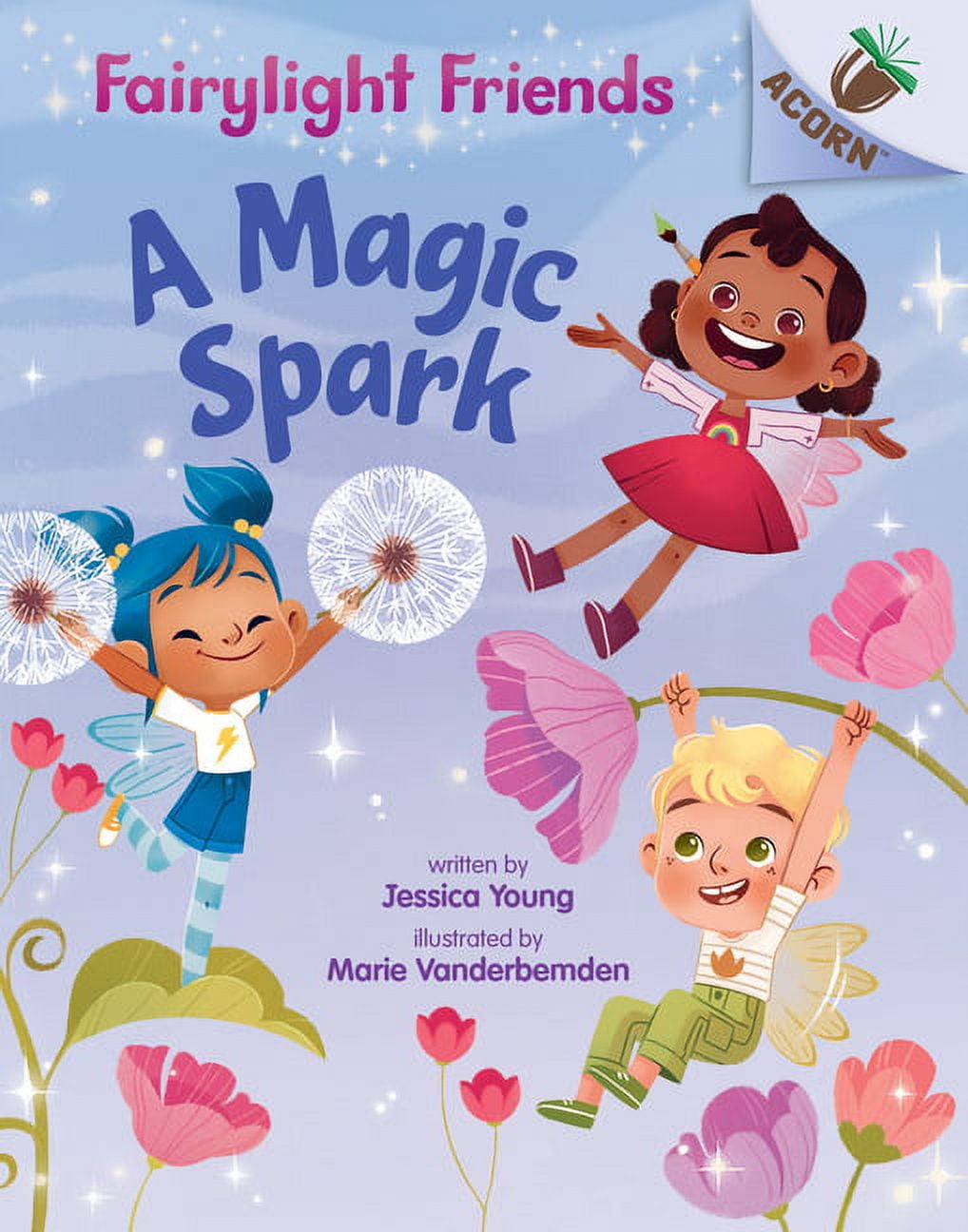 Fairylight Friends: A Magic Spark: An Acorn Book: Volume 1 (Library ...