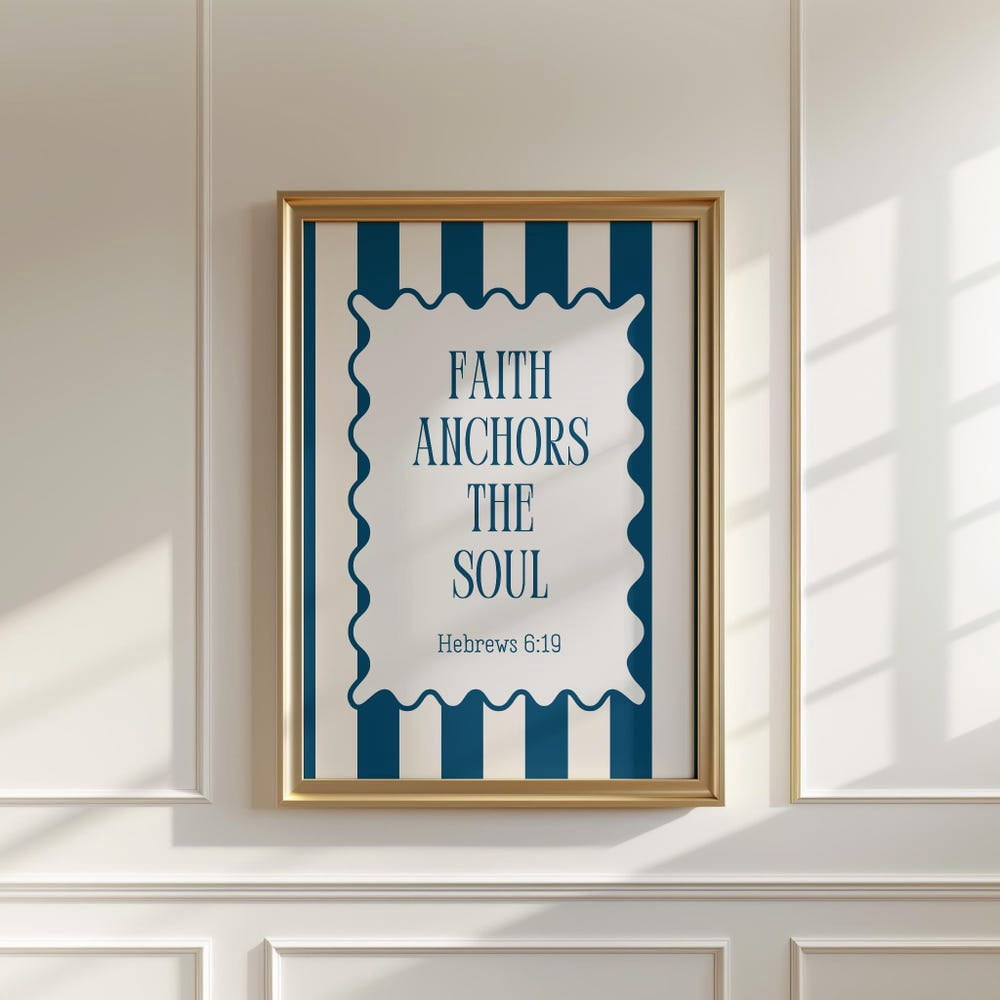 Faith Anchors the Soul Scripture Print - Typography Art Navy Nautical ...