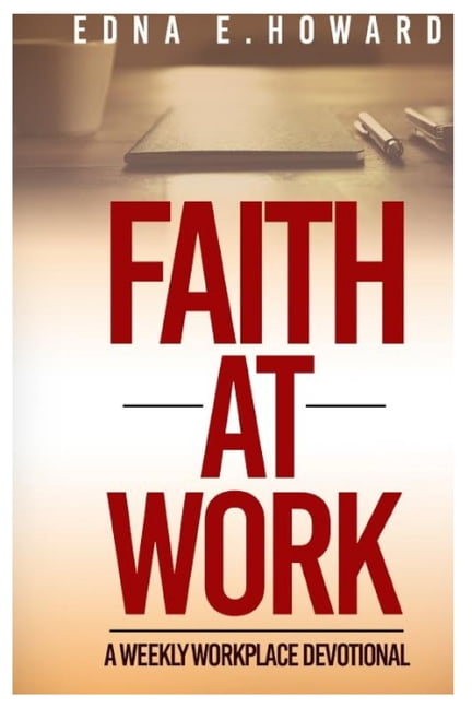 Faith At Work: A weekly workplace devotional (Paperback) - Walmart ...