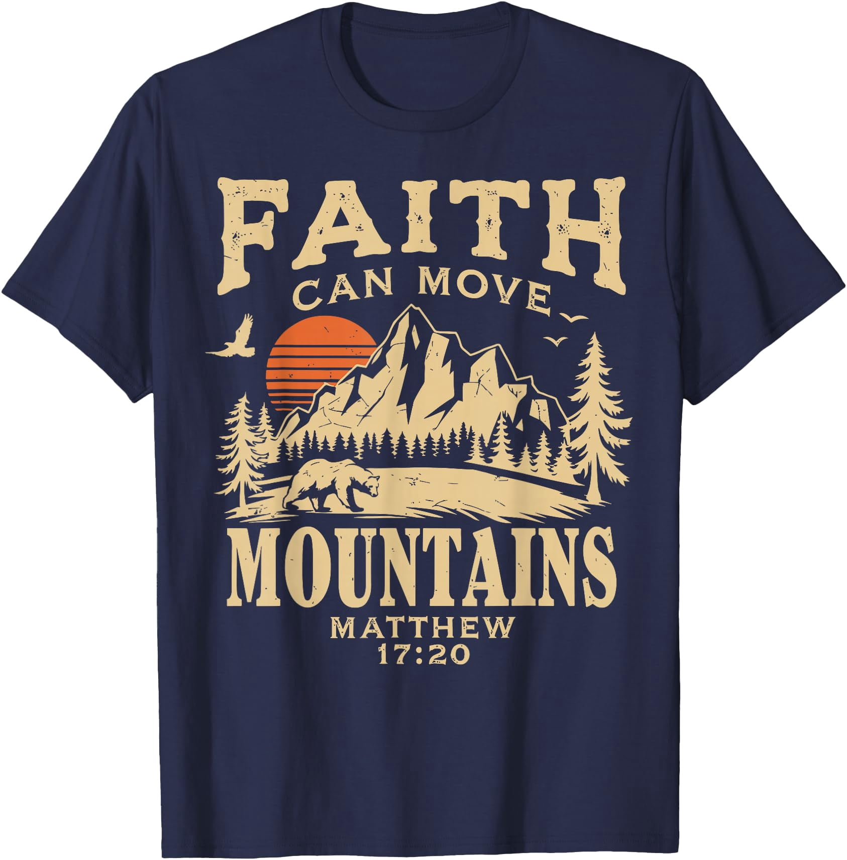Faith Can Move Mountains Christian Camping T-Shirt - Inspirational ...