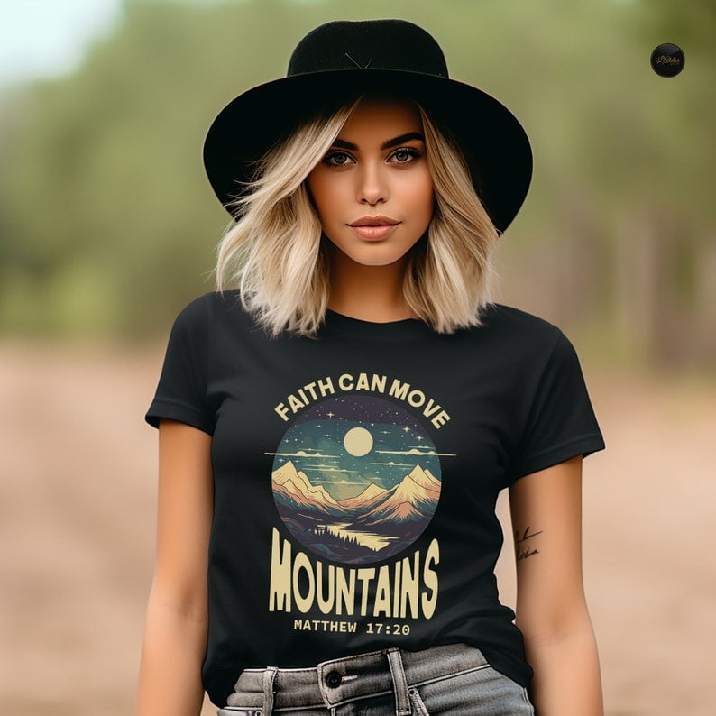 Faith Can Move Mountains ,Christian Shirt,Faith ,Cute Religious T shirt ...