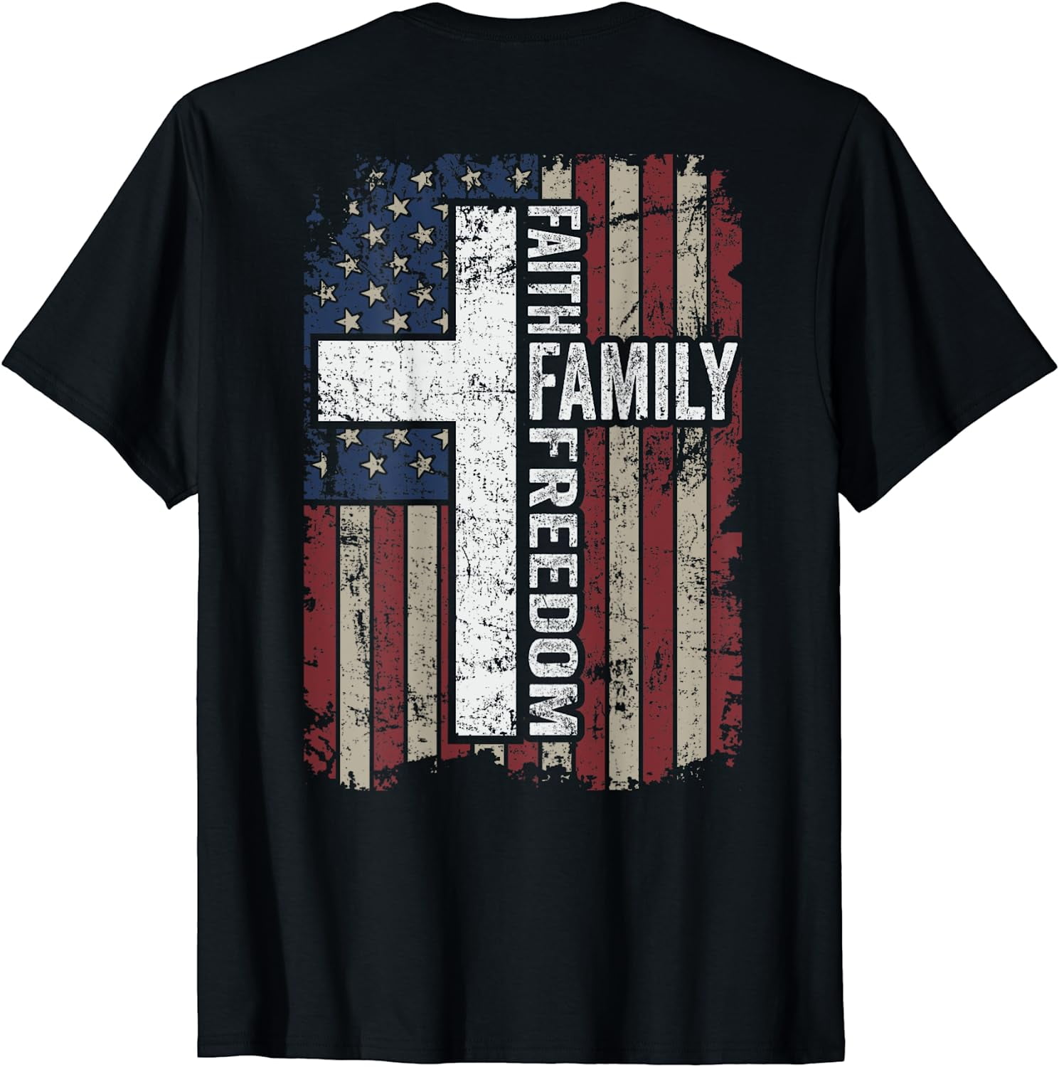 Faith Family Freedom - Christian Vintage USA Flag - ON BACK T-Shirt ...