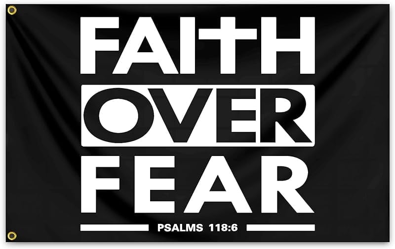 Faith Over Fear Flag 3X5 Ft Outdoor Bible Scripture Verse Christian ...