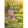 Faith & Flowers Hope in Bloom: A Christian Romance of Forgiveness ...