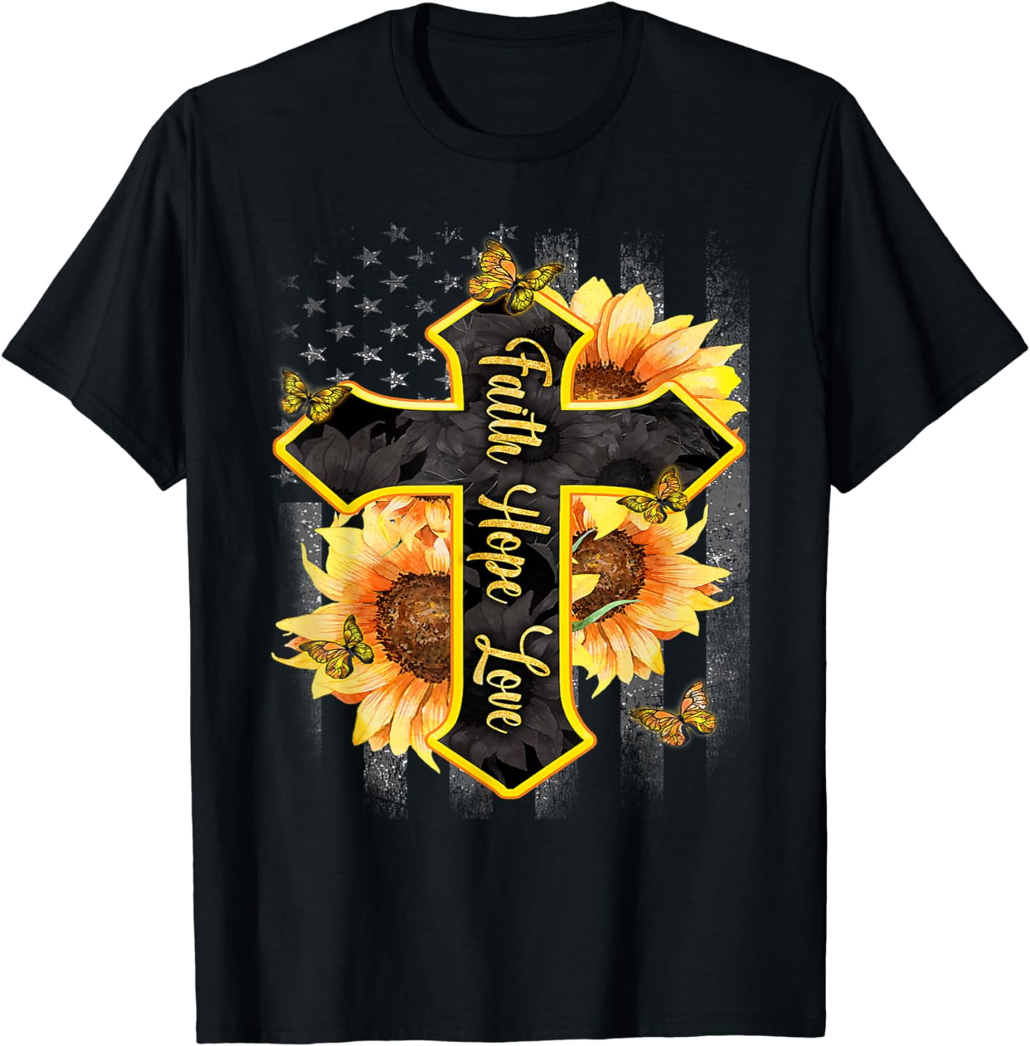 Faith Hope Love American Flag Sunflower Christian Cross T-Shirt ...