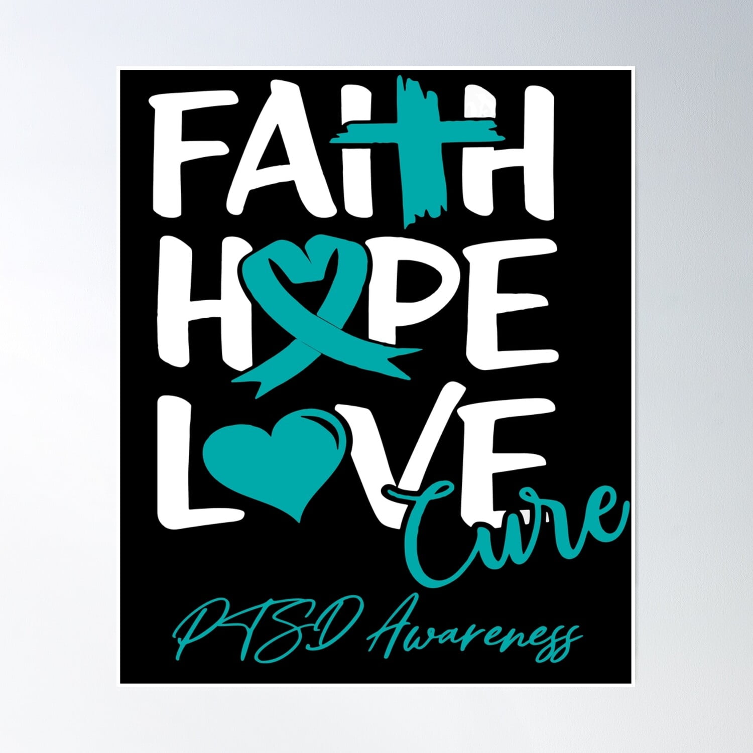Faith Hope Love Cure Ptsd Awareness Poster Wall Art, Modern Wall Decor ...